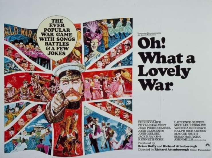 Musical Monday: Oh! What a Lovely War (1969) | Comet Over Hollywood